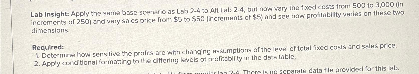 Lab Insight: Apply the same base scenario as Lab 2-4 | Chegg.com