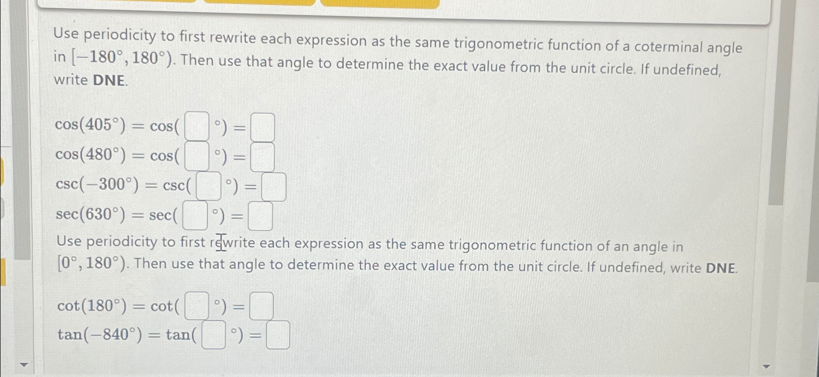 Solved Use periodicity to first rewrite each expression as | Chegg.com