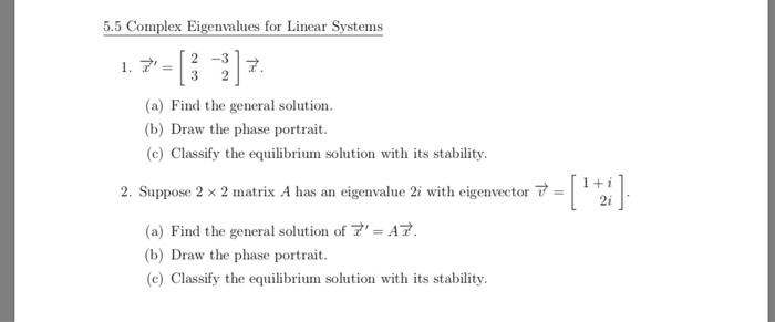 Solved 5.5 Complex Eigenvalues for Linear Systems (a) Find | Chegg.com