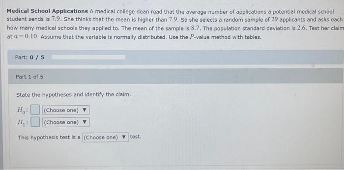 Solved Medical School Applications A medical college dean | Chegg.com