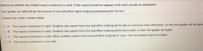 Solved Determine whether the stated causal connection is | Chegg.com