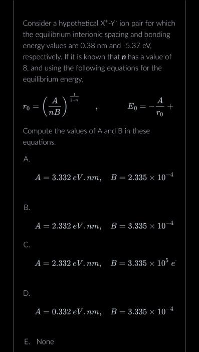 Solved Consider a hypothetical X+−Y−ion pair for which the | Chegg.com