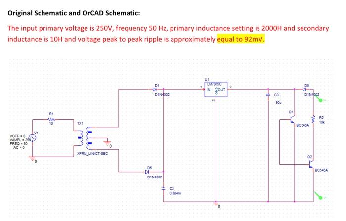 Solved Original Schematic and OrCAD Schematic: The input | Chegg.com