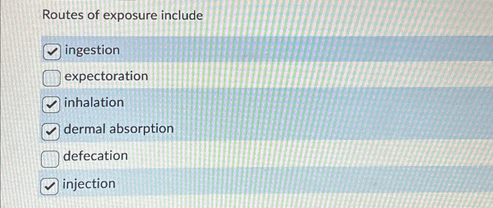 Solved Routes of exposure | Chegg.com