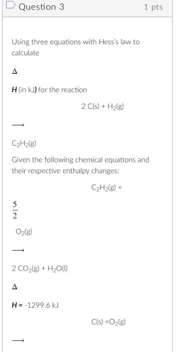 Solved Using three equations with Hess's law to calculate Δ | Chegg.com