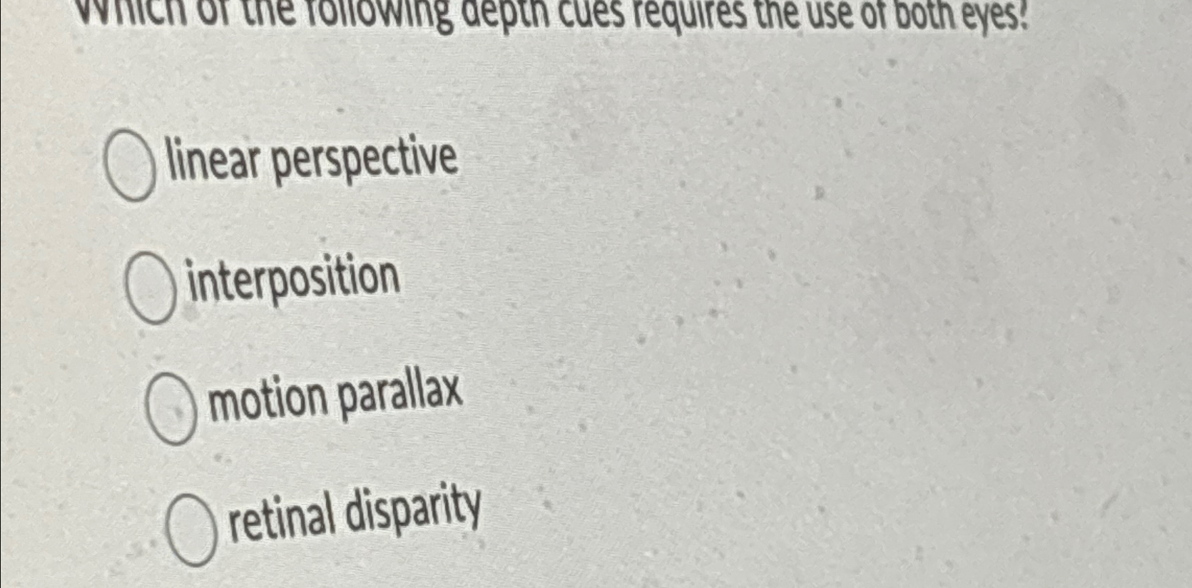 Solved linear perspectiveinterpositionmotion parallaxretinal | Chegg.com