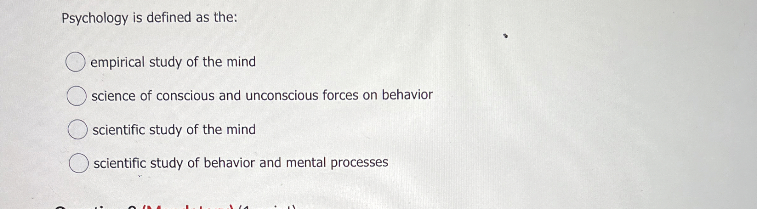 Solved Psychology is defined as the:empirical study of the | Chegg.com
