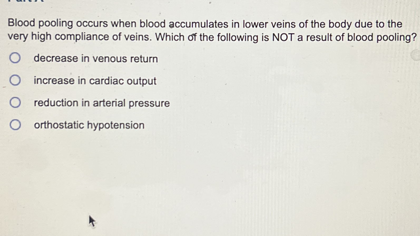 Solved Blood pooling occurs when blood accumulates in lower | Chegg.com