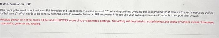 Solved ebate-Inclusion v5. LRE ther reading this week about | Chegg.com