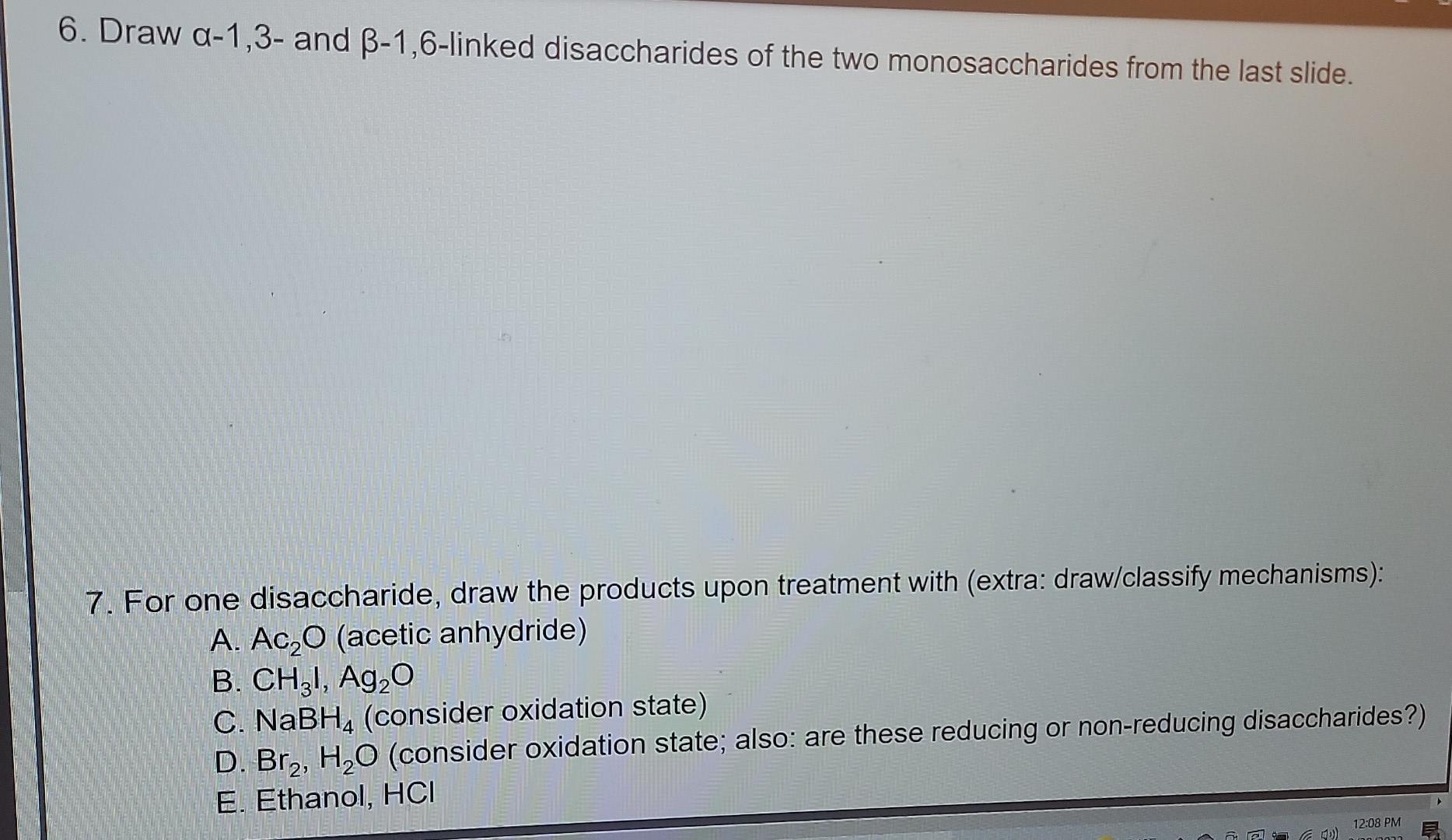 Solved 1. Draw D-mannose in open chain and a-pyranose forms. | Chegg.com