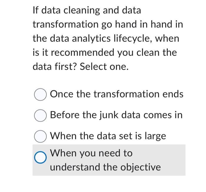 Solved If data cleaning and data transformation go hand in | Chegg.com