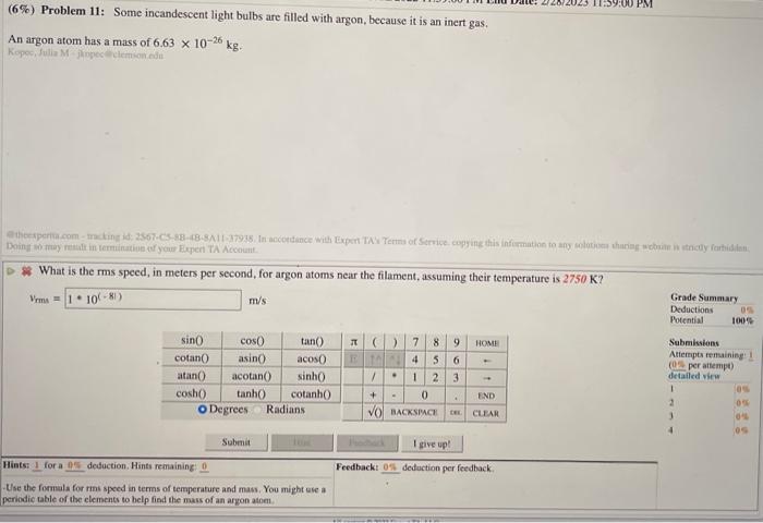 Solved (6\%) Problem 11: Some incandescent light bulbs are | Chegg.com