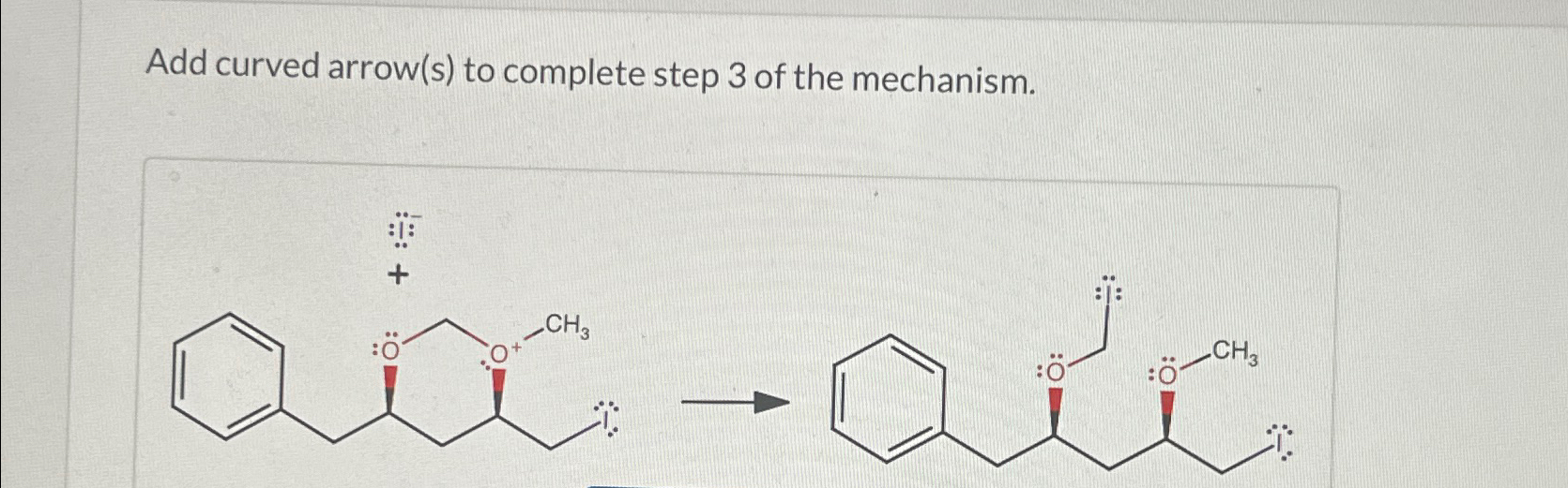 Solved Add curved arrow(s) ﻿to complete step 3 ﻿of the | Chegg.com