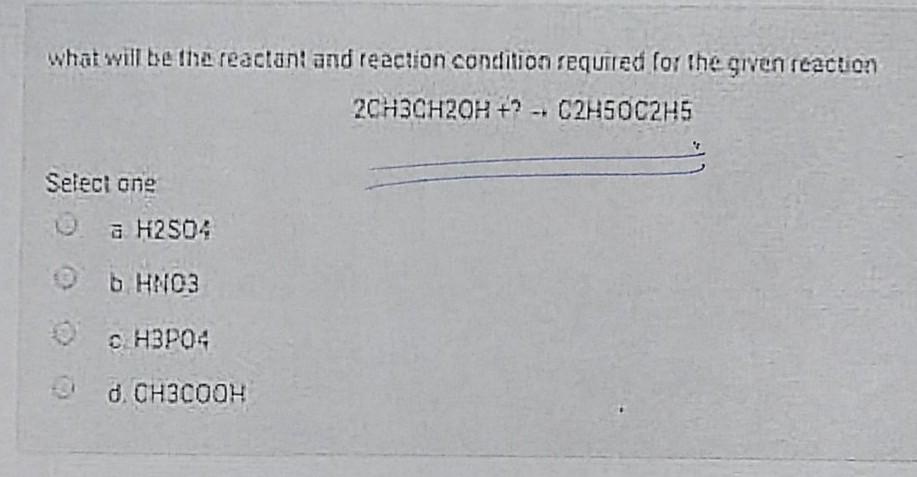 Solved what will be the reactant and reaction condition | Chegg.com