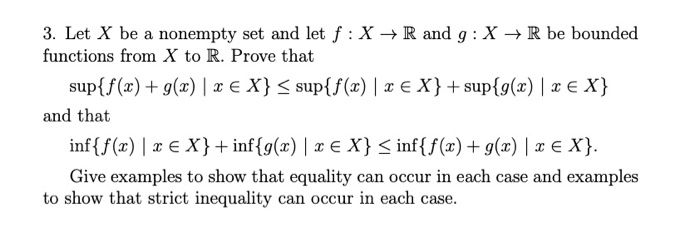 Solved 3. Let X be a nonempty set and let f :X + R and g:X + | Chegg.com