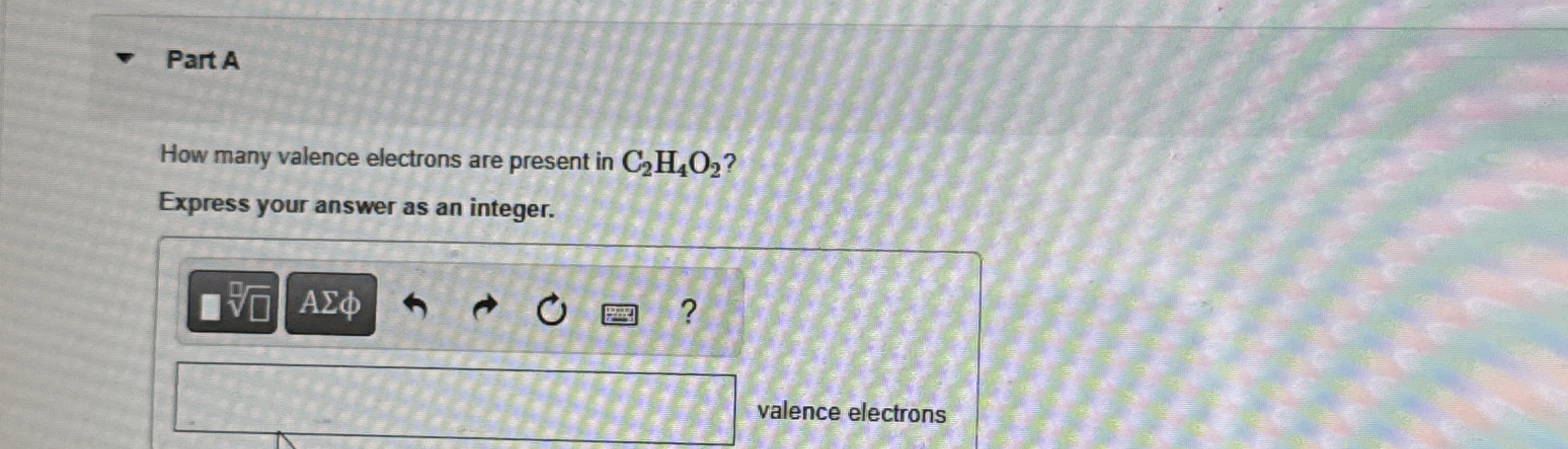 Solved Part AHow many valence electrons are present in | Chegg.com