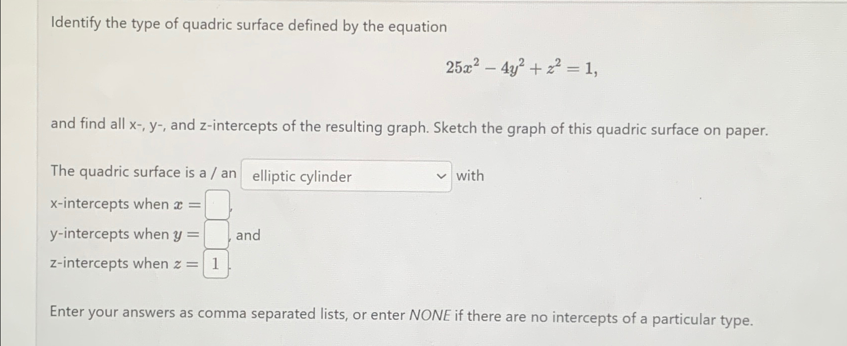 Solved Identify the type of quadric surface defined by the | Chegg.com