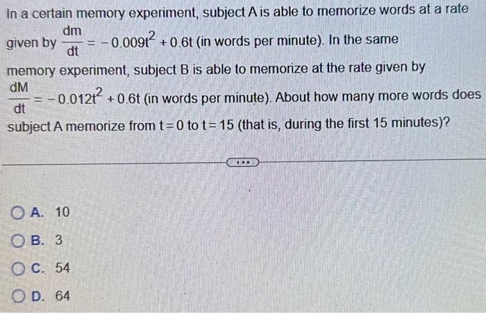 Solved In a certain memory experiment, subject A is able to | Chegg.com