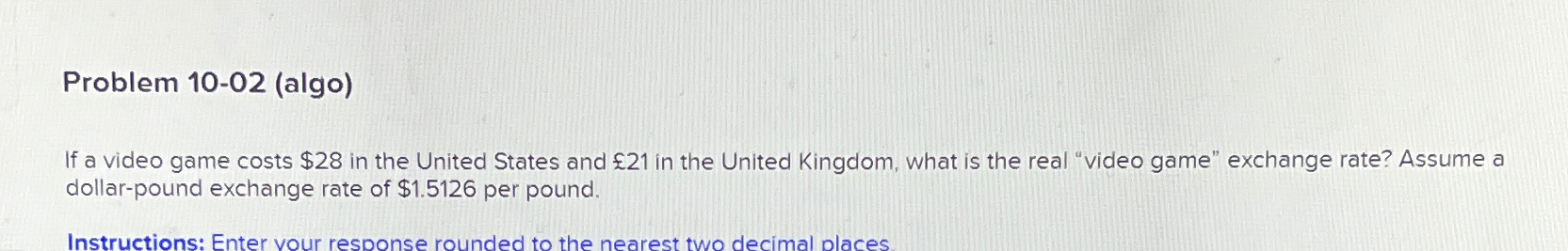 Solved Problem 10-02 (algo)If a video game costs $28 ﻿in the | Chegg.com