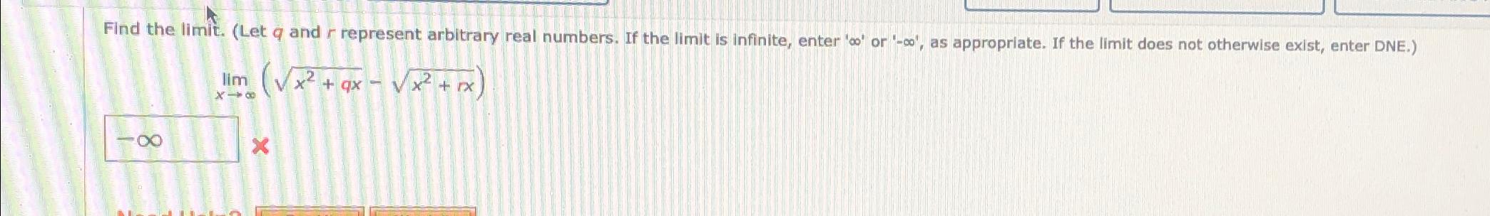 Solved Find the limit. (Let q and r represent arbitrary real | Chegg.com