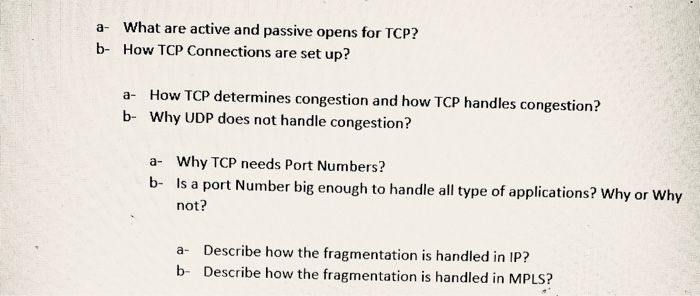 Solved a- What are active and passive opens for TCP? b- How | Chegg.com