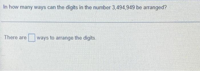 Solved In how many ways can the digits in the number | Chegg.com