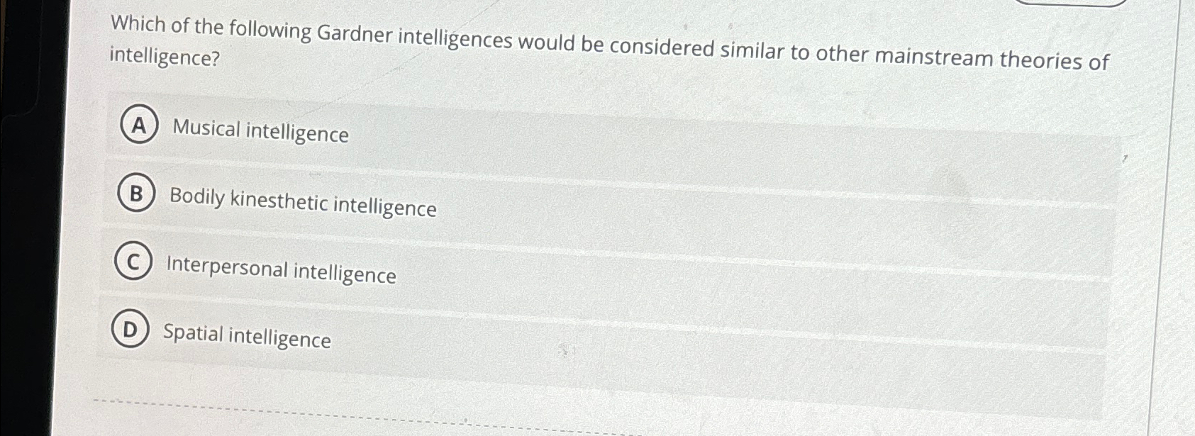 Solved Which of the following Gardner intelligences would be | Chegg.com