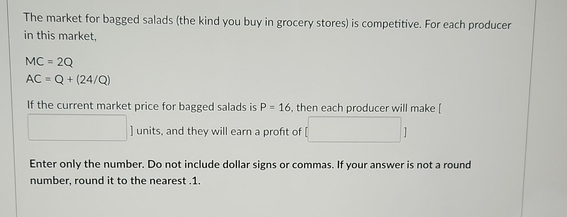 Solved The market for bagged salads (the kind you buy in | Chegg.com ...