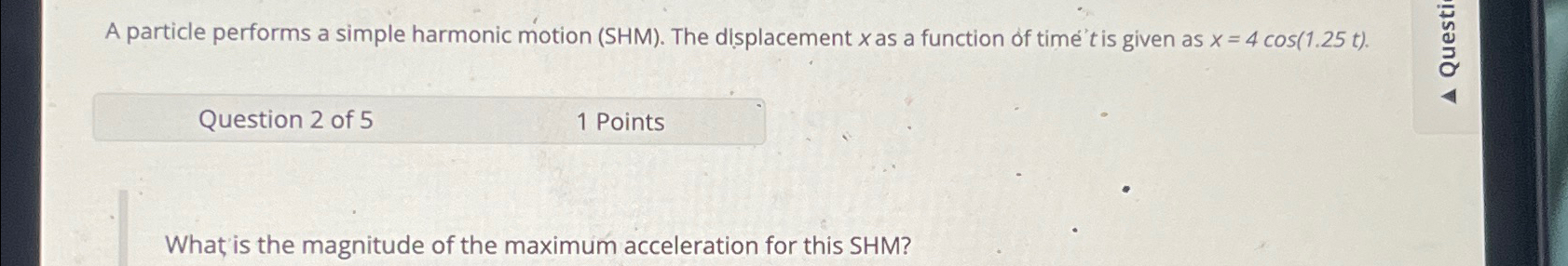 Solved A particle performs a simple harmonic motion (SHM). | Chegg.com