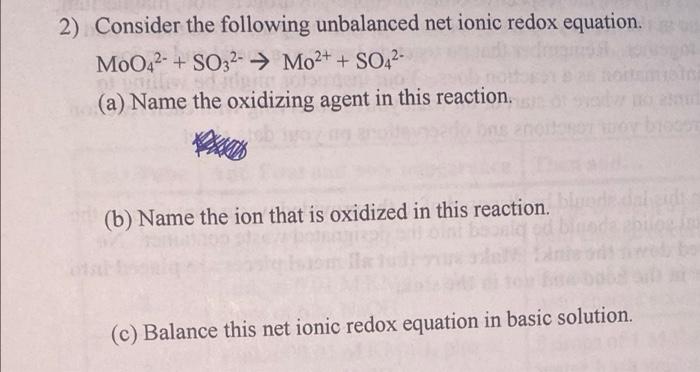 Solved 2) Consider the following unbalanced net ionic redox | Chegg.com
