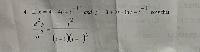 Solved 4 If X 4 4t T 2 Dy 2 Dx T 15 2 Cinsel St1 Qid