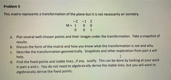 Problem 5 This matrix represents a transformation of | Chegg.com