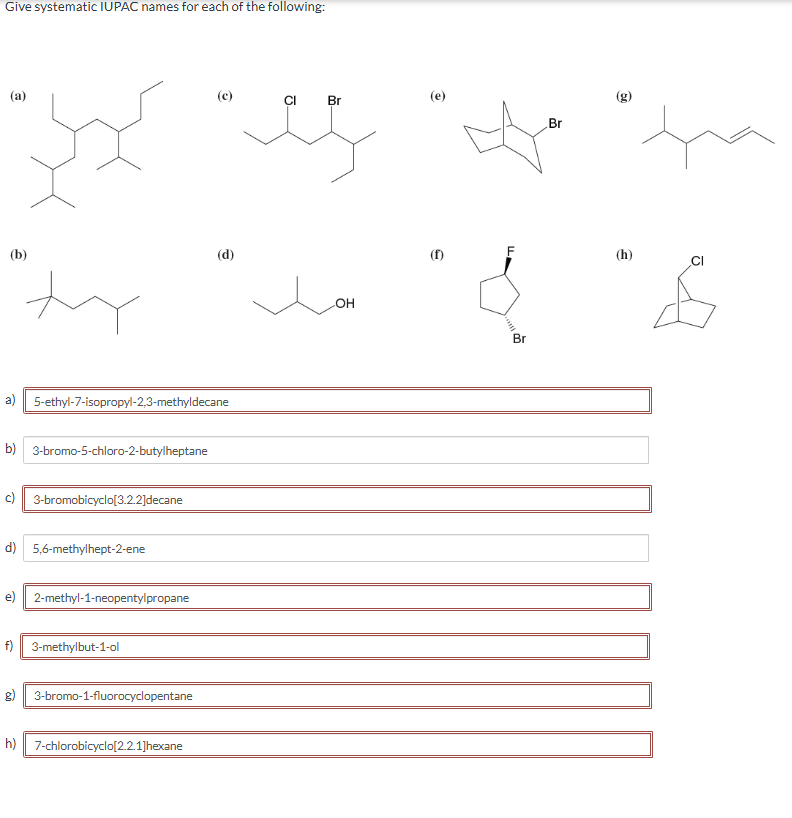 Solved the systematic IUPAC names Give systematic IUPAC | Chegg.com Solved the systematic IUPAC names Give systematic IUPAC | Chegg.com