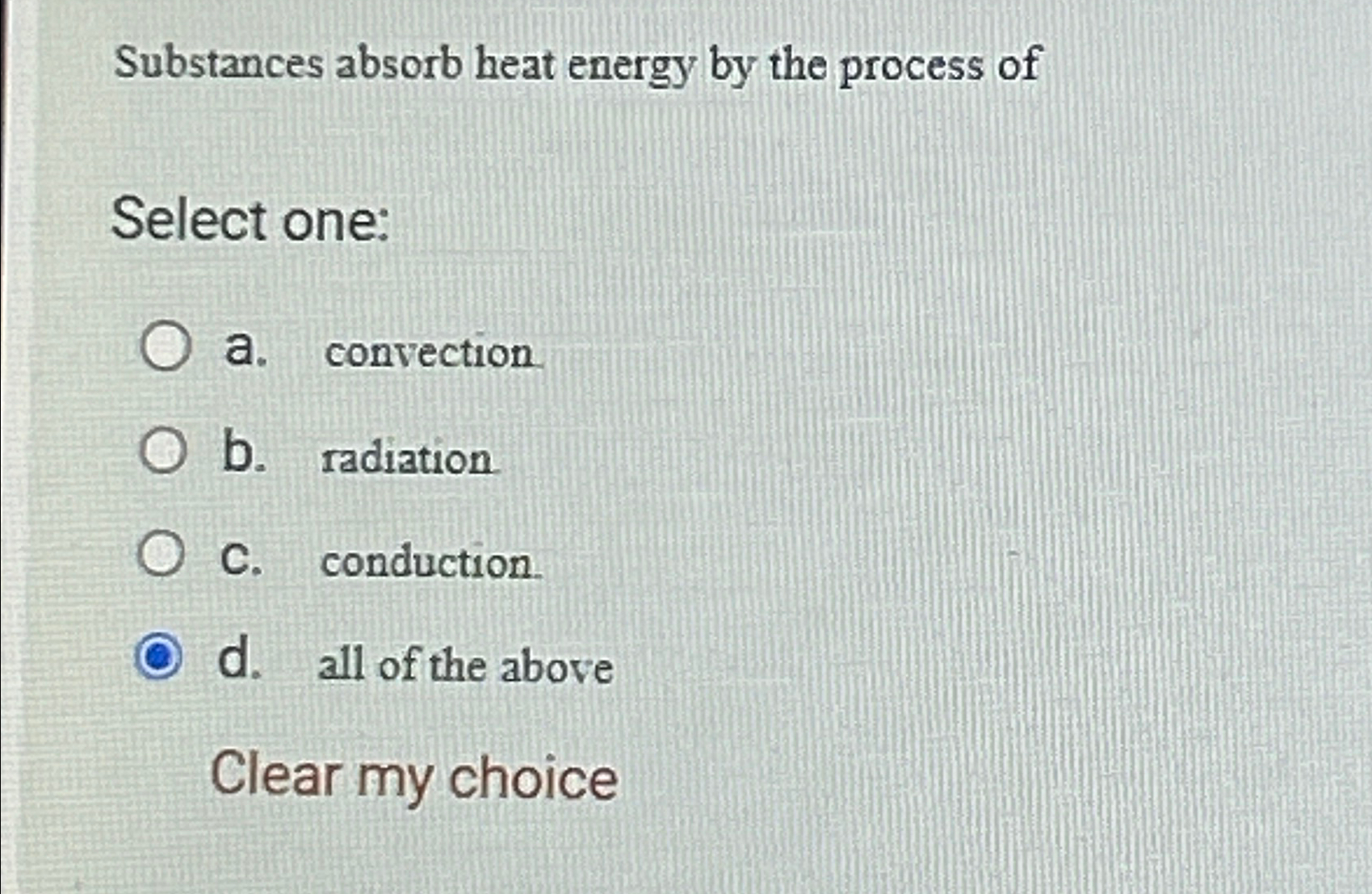 Solved Substances absorb heat energy by the process ofSelect | Chegg.com