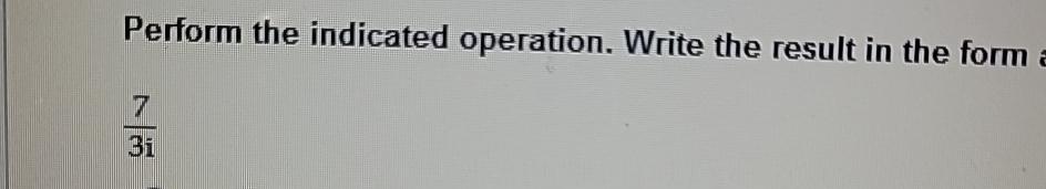 Solved Perform the indicated operation. Write the result in | Chegg.com