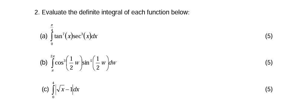 Solved 2. Evaluate the definite integral of each function | Chegg.com