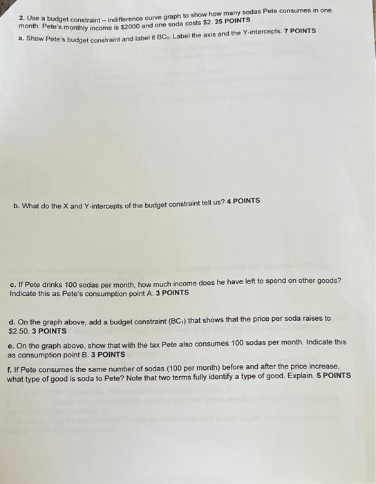 Solved 2. Use a budget constraint - Indifference curve graph | Chegg.com