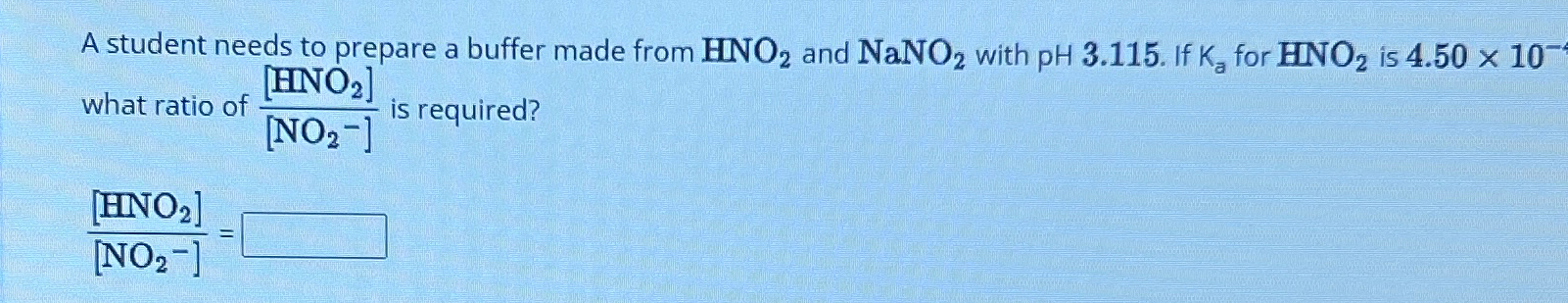 Solved A student needs to prepare a buffer made from HNO2 | Chegg.com