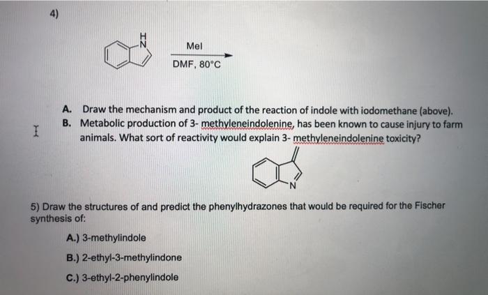 Solved 4) Mel DMF, 80°C A. Draw the mechanism and product of | Chegg.com