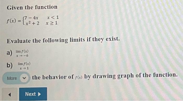 Solved Given the function f(x)={7−4xx2+2x