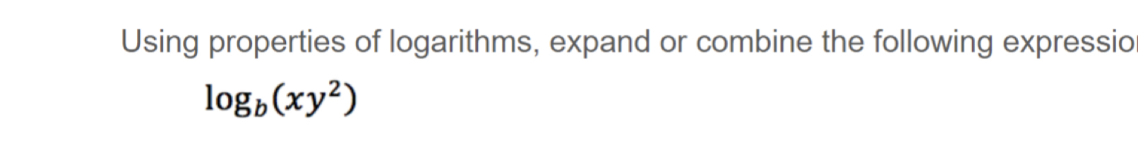 Solved Using properties of logarithms, expand or combine the | Chegg.com