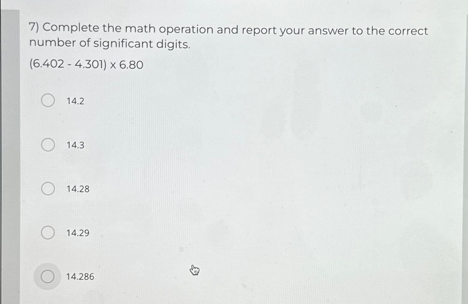 Complete the math operation and report your answer to | Chegg.com