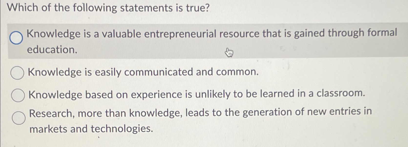 Solved Which of the following statements is true?Knowledge | Chegg.com