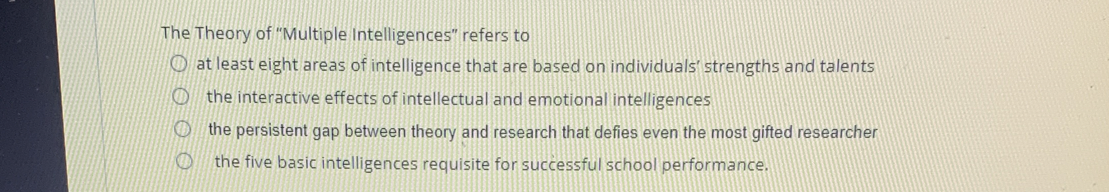 Solved The Theory of "Multiple Intelligences" refers toat | Chegg.com