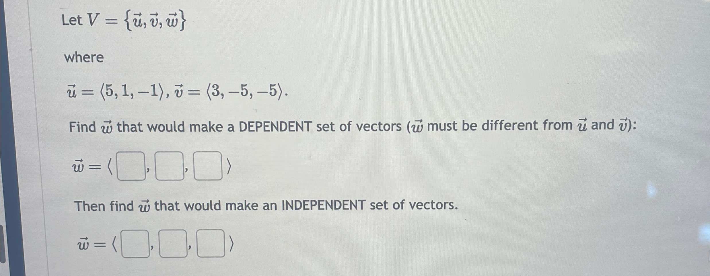 Solved Let V={vec(u),vec(v),vec(w)} ﻿where | Chegg.com