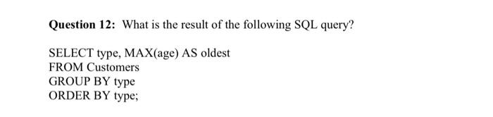 Solved Question 12: What is the result of the following SQL | Chegg.com