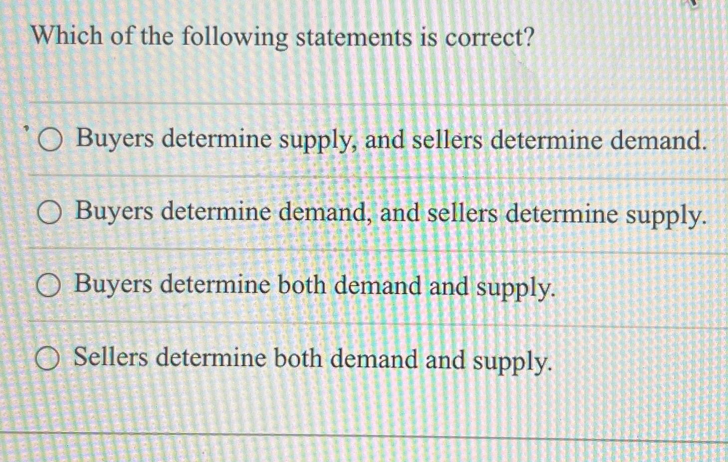 Solved Which of the following statements is correct?Buyers | Chegg.com