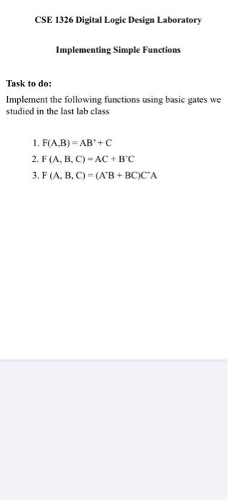 Solved CSE 1326 Digital Logic Design Laboratory Implementing | Chegg.com