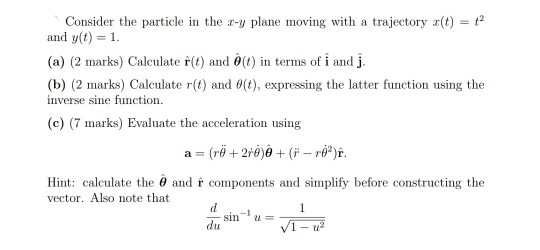 Solved Consider the particle in the 2-y plane moving with a | Chegg.com