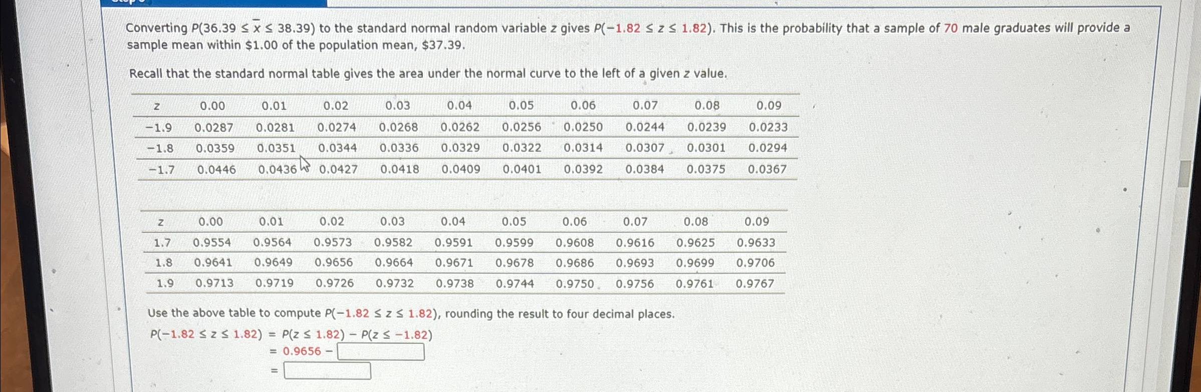 Solved Converting P(36.39≤x‾≤38.39) ﻿to the standard normal | Chegg.com